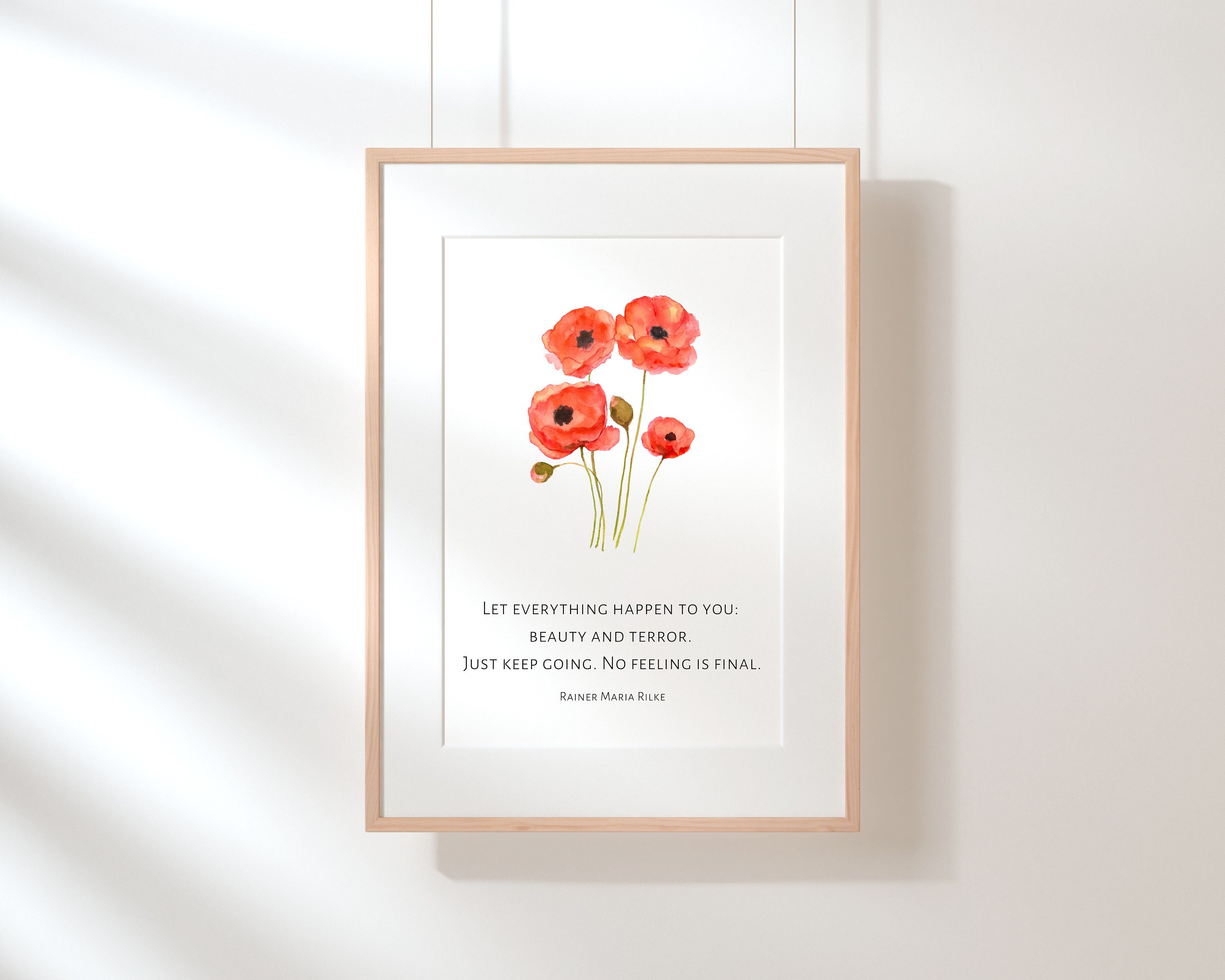 Rainer Maria Rilke "let Everything Happen to You" Poppy Print / Jojo ...