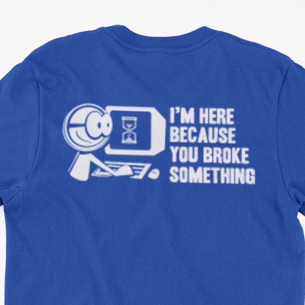 I"m Here Because You Broke Something Png - Etsy