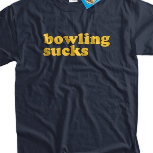 Bowling Sucks Geek Nerd Retro Bowl Bowling Team Tshirt T-shirt Tee ...