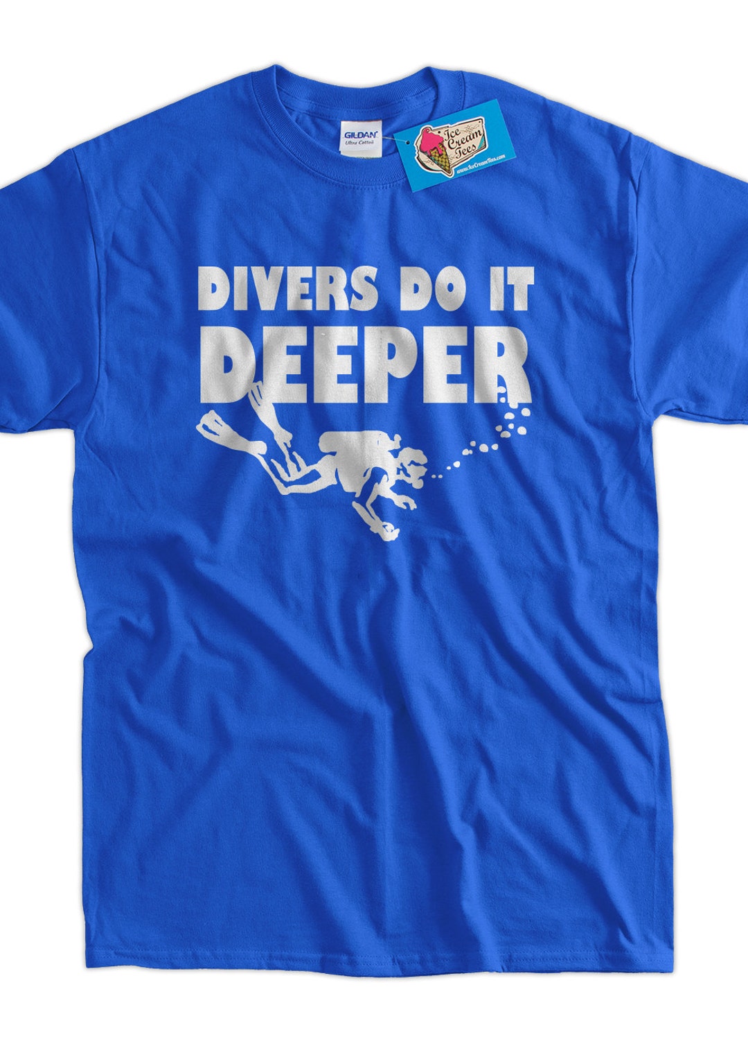 Funny Scuba Dive Diving Vacation Divers T-shirt Divers Do It Deeper ...