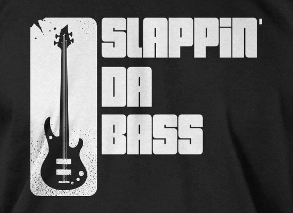 Bass Guitar Music Band Slappin' Da Bass Hoodie Screen - Etsy