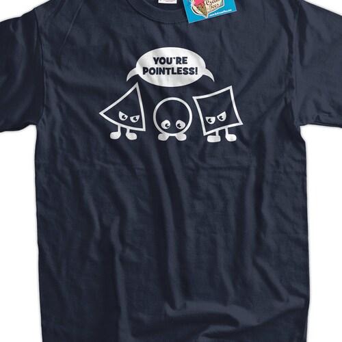 Geek Math Science School Nerd You're Pointless Tshirt - Etsy