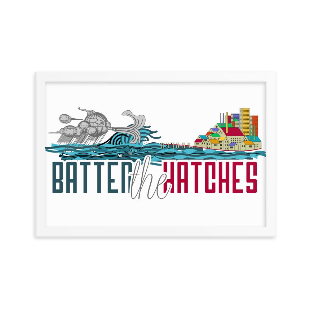 Batten the Hatches Poster - Etsy