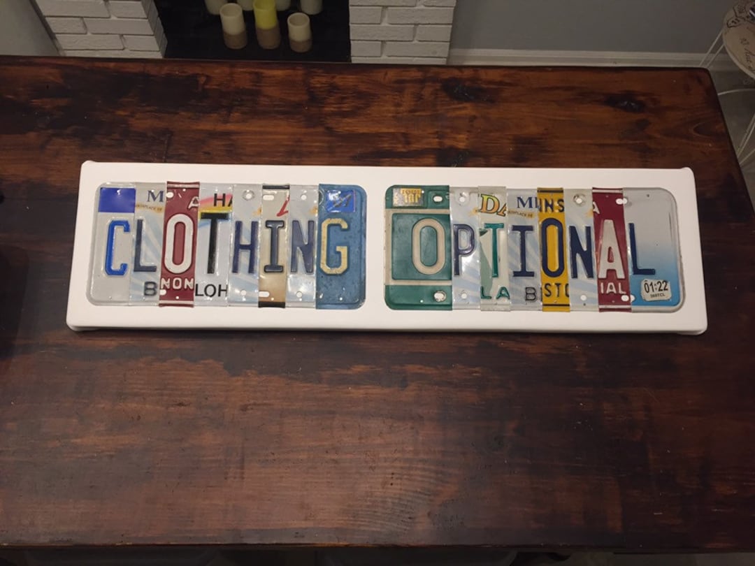 Clothing Optional Sexy License Plate Sign 30x8 Recycled Handmade Matt ...
