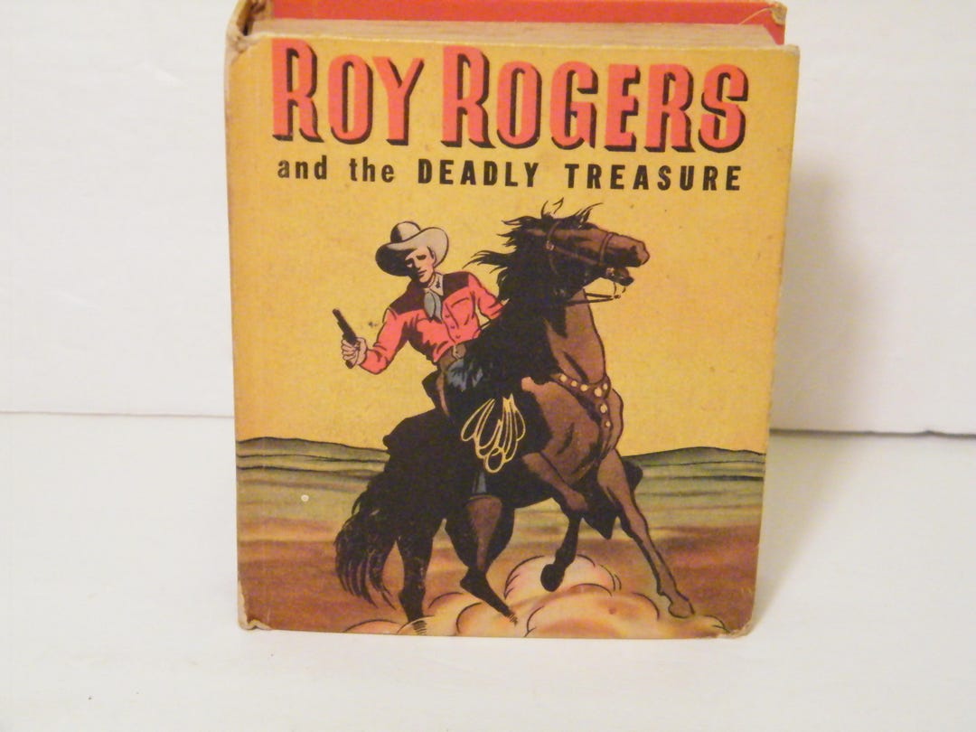 Roy Rogers and the Deadly Treasure 1947 Better Little Book, Vintage ...