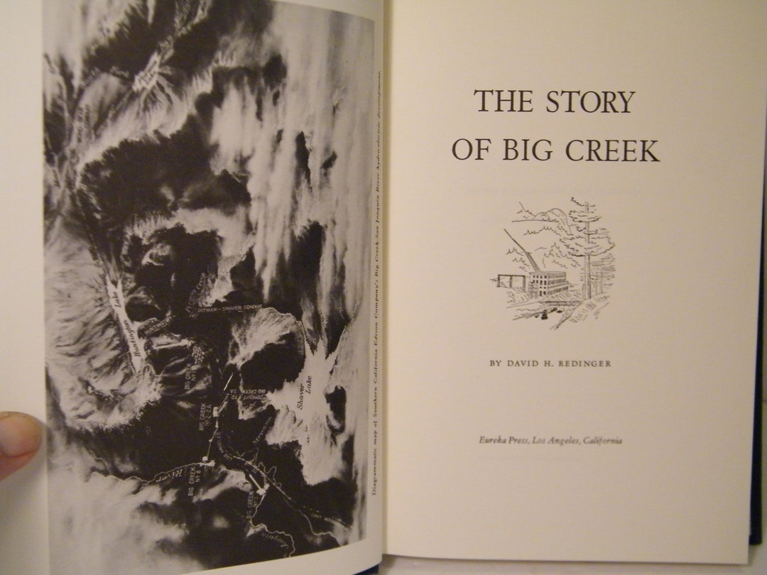 The Story of Big Creek by David Redinger Published 1940, Vintage ...