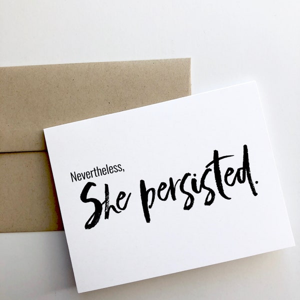 Nevertheless She Persisted - Etsy