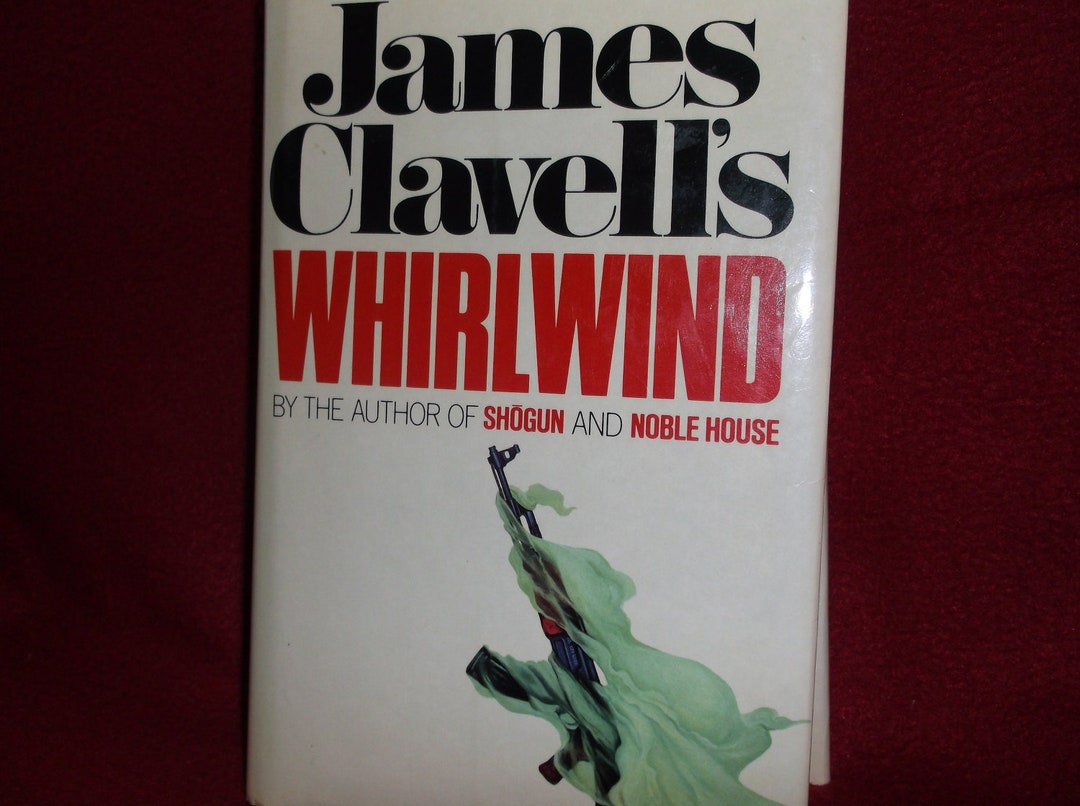 Whirlwind, by James Clavell,1st Edition, 1986 - Etsy