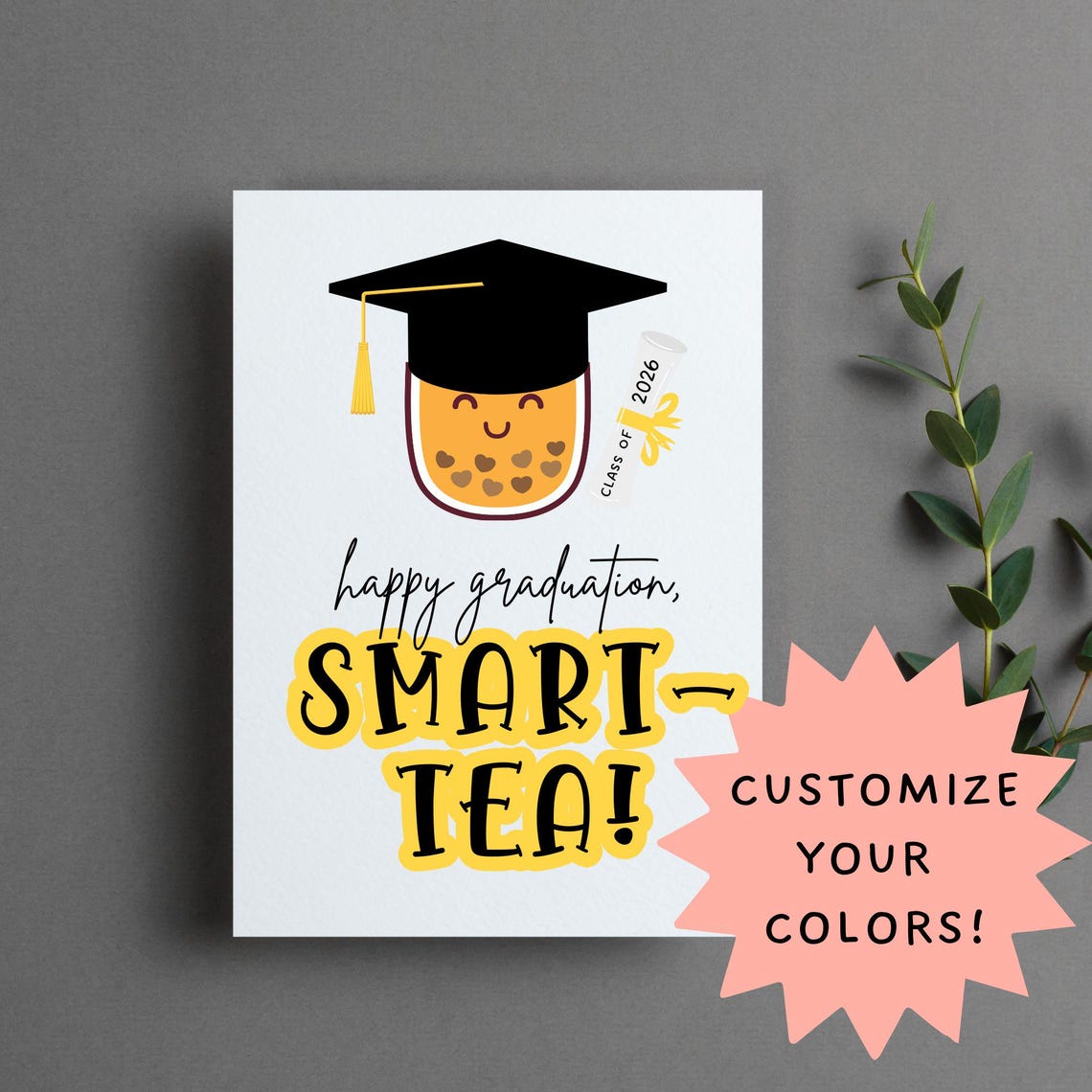 Customizable Graduation Card Funny Tea Theme| Smart-tea |class of 2026 ...