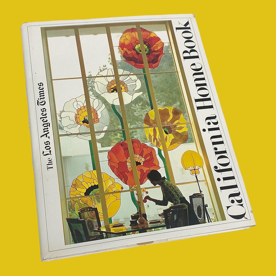 Vintage California Home Book Retro 1980s the Los Angeles Times Hardback ...
