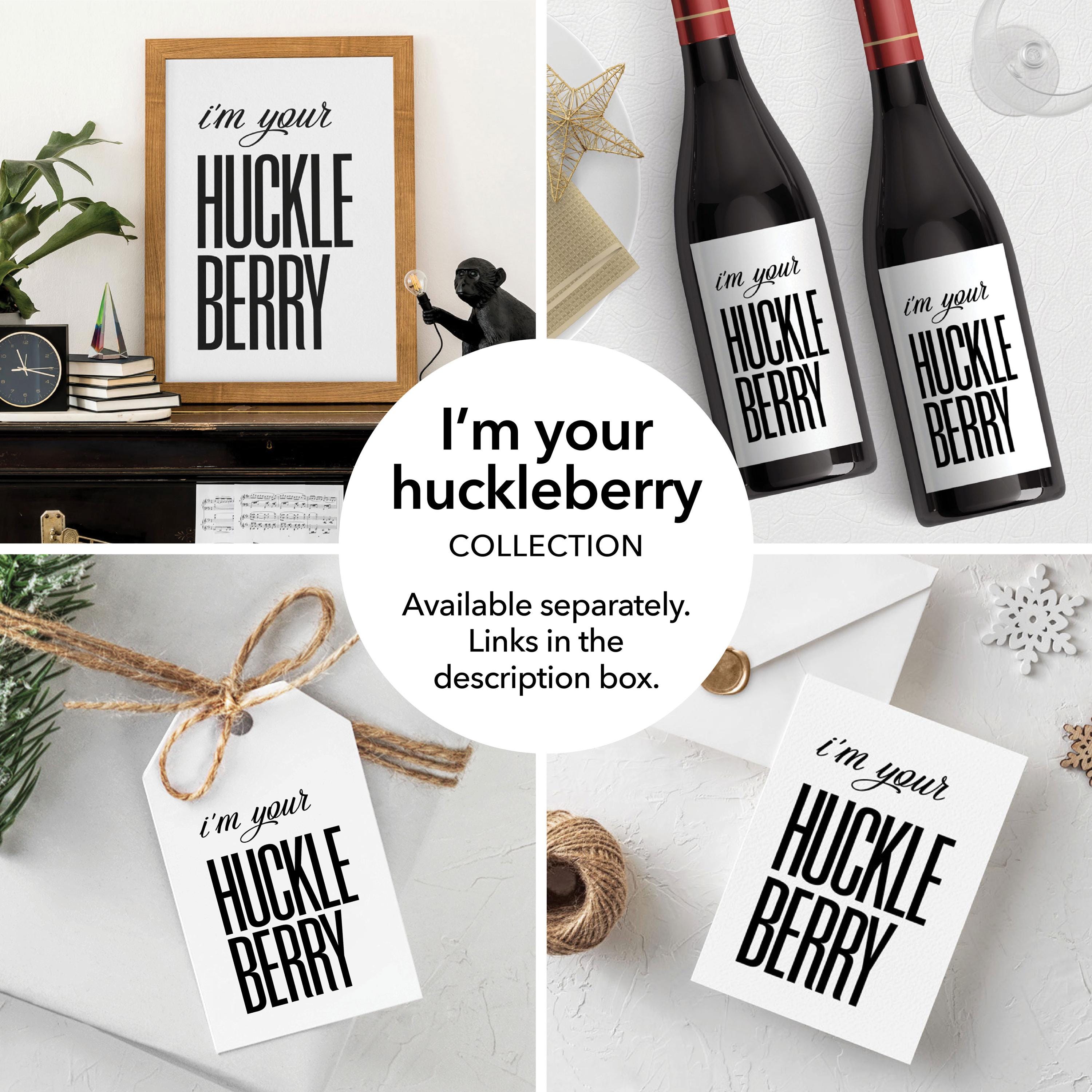 I'm Your Huckleberry Gift Tag or Sticker Printable, Instant Download ...