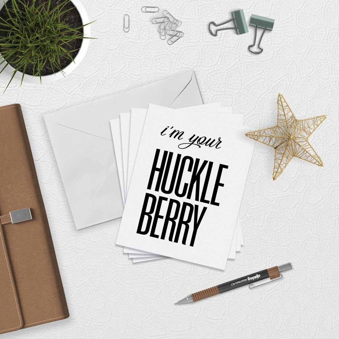 I'm Your Huckleberry Note Card Printable, Blank Inside, Instant ...