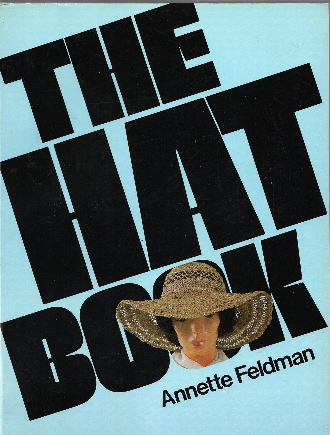 THE HAT BOOK of Crochet Patterns by Annette Feldman, 96 Pages, Hats ...