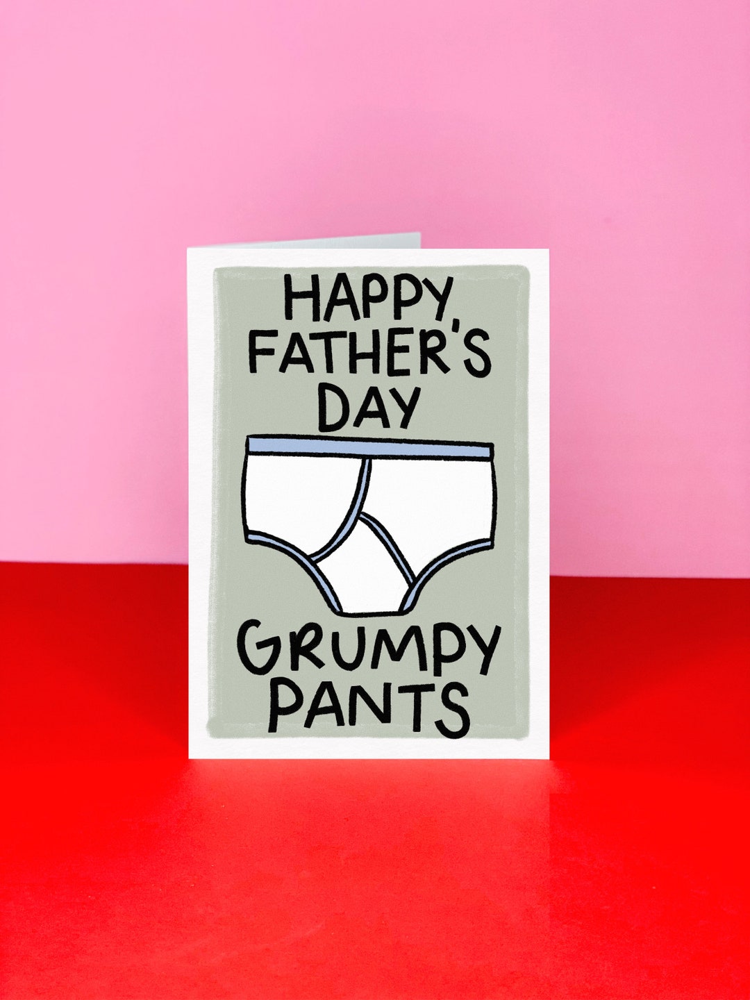 Grumpy Pants Father's Day Card - Card for Grumpy Dad on Father's Day ...