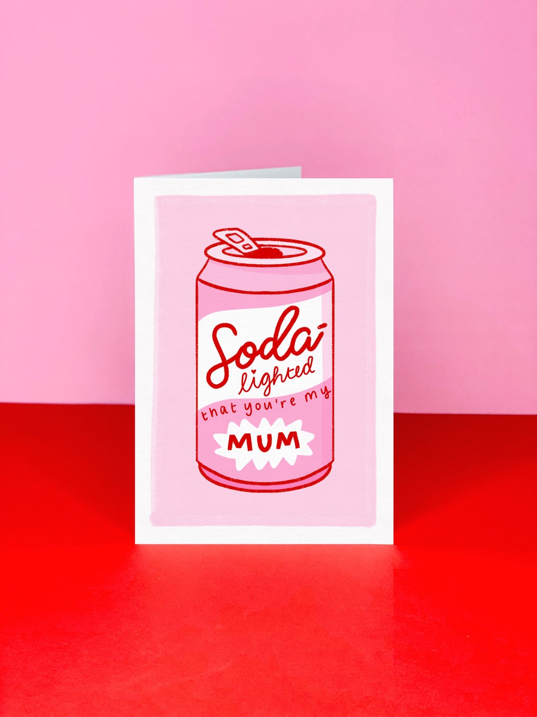 Soda-lighted You're My Mum Mother's Day Card Punny Mum Card Card for ...