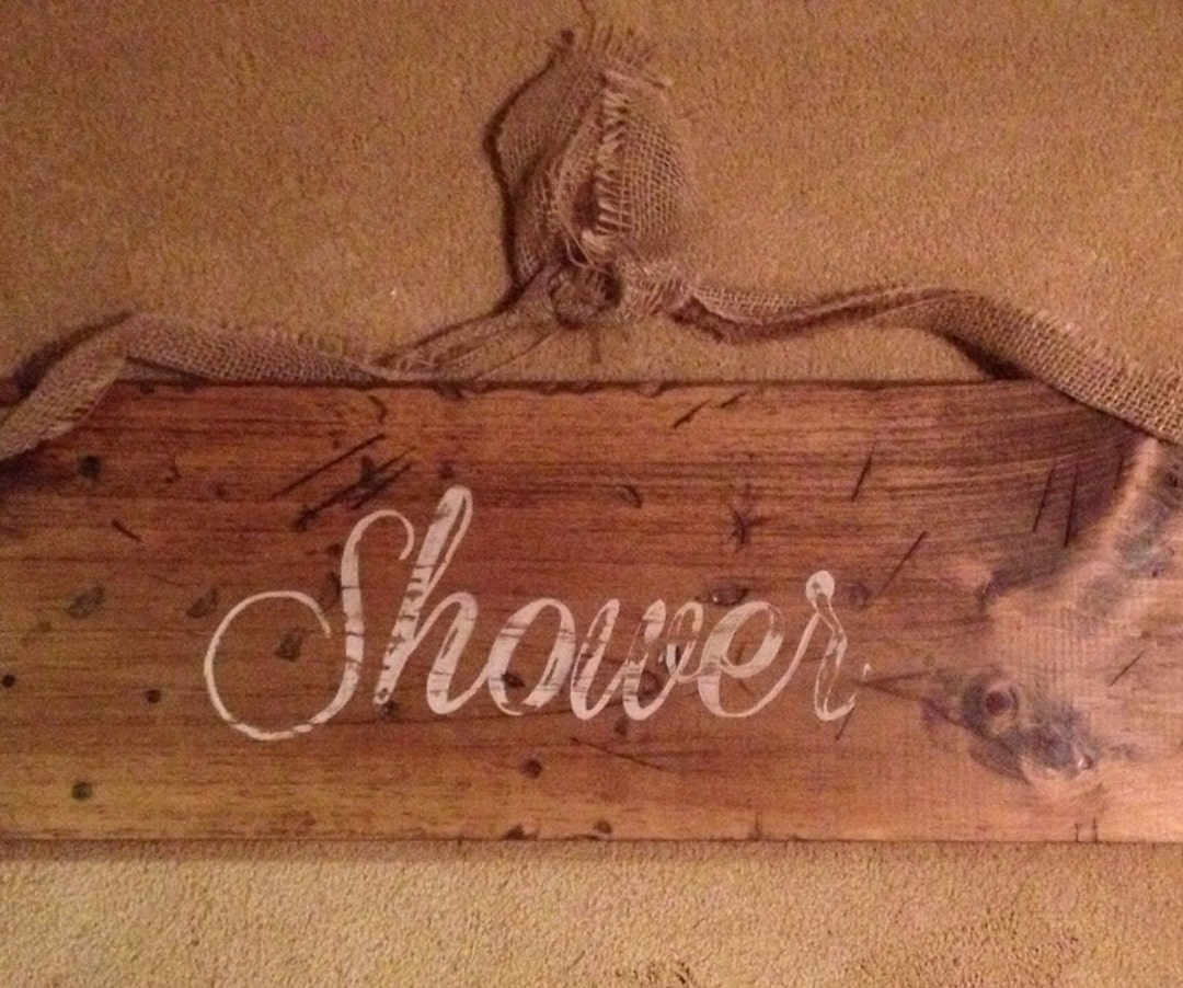 Shower Sign. Distressed Wood and Burlap. - Etsy
