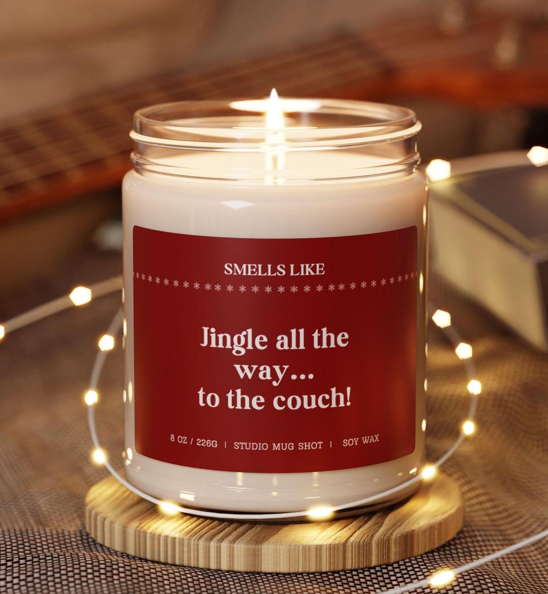 Jingle All the Way to the Couch Candle Funny Christmas Candle Snarky ...