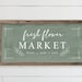 Fresh Flower Market Sign Spring Sign Living Room Sign | Etsy