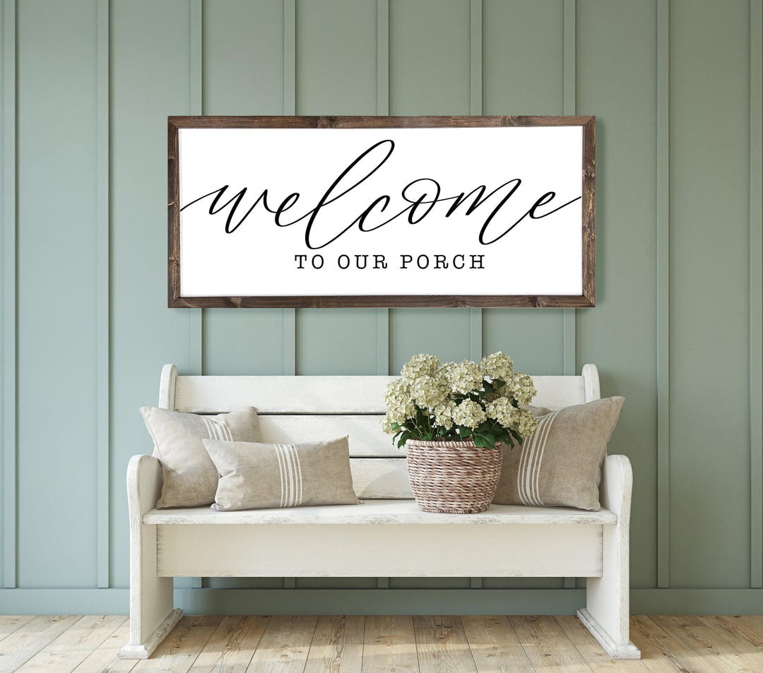 Welcome to Our Porch Sign | Entryway Sign | Farmhouse Signs | Porch ...