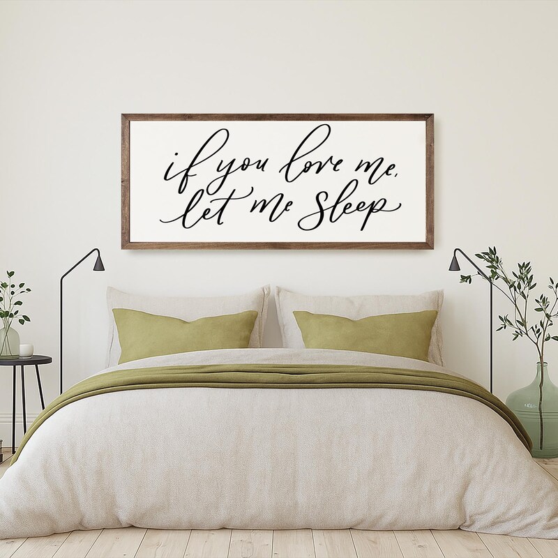If You Love Me Let Me Sleep Sign - Etsy