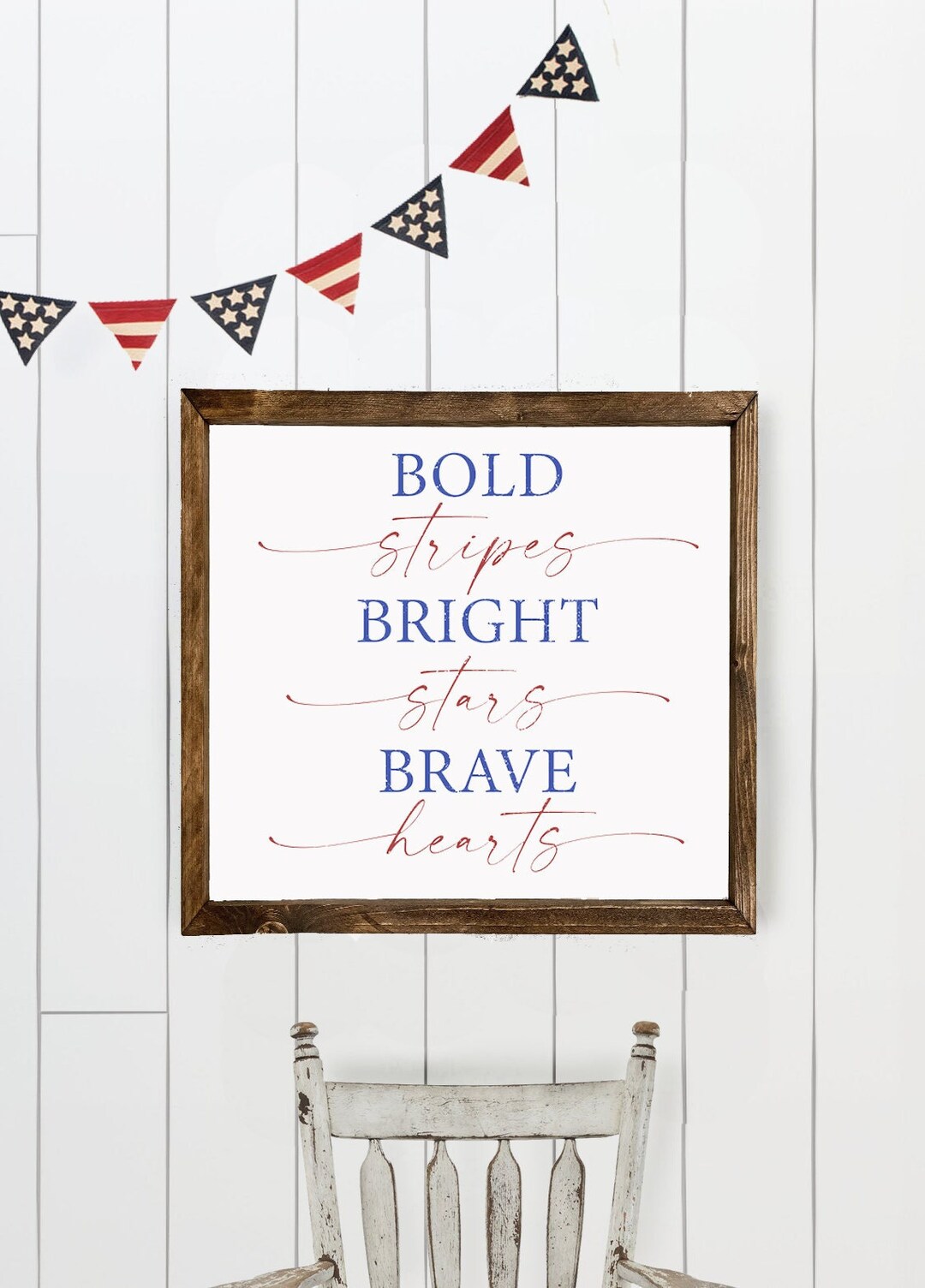 Bold Stripes Bright Stars Brave Hearts | Patriotic Sign | July 4th Sign ...