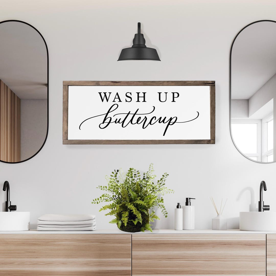 Wash up Buttercup Bathroom Sign, Wash up Sign, Signs for Bathroom ...