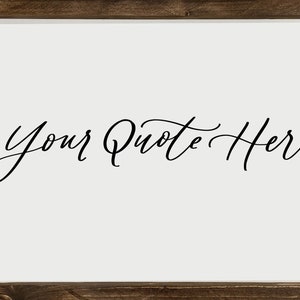 Custom Quote Sign for Home Personalized Wood Sign Custom Wall Decor ...