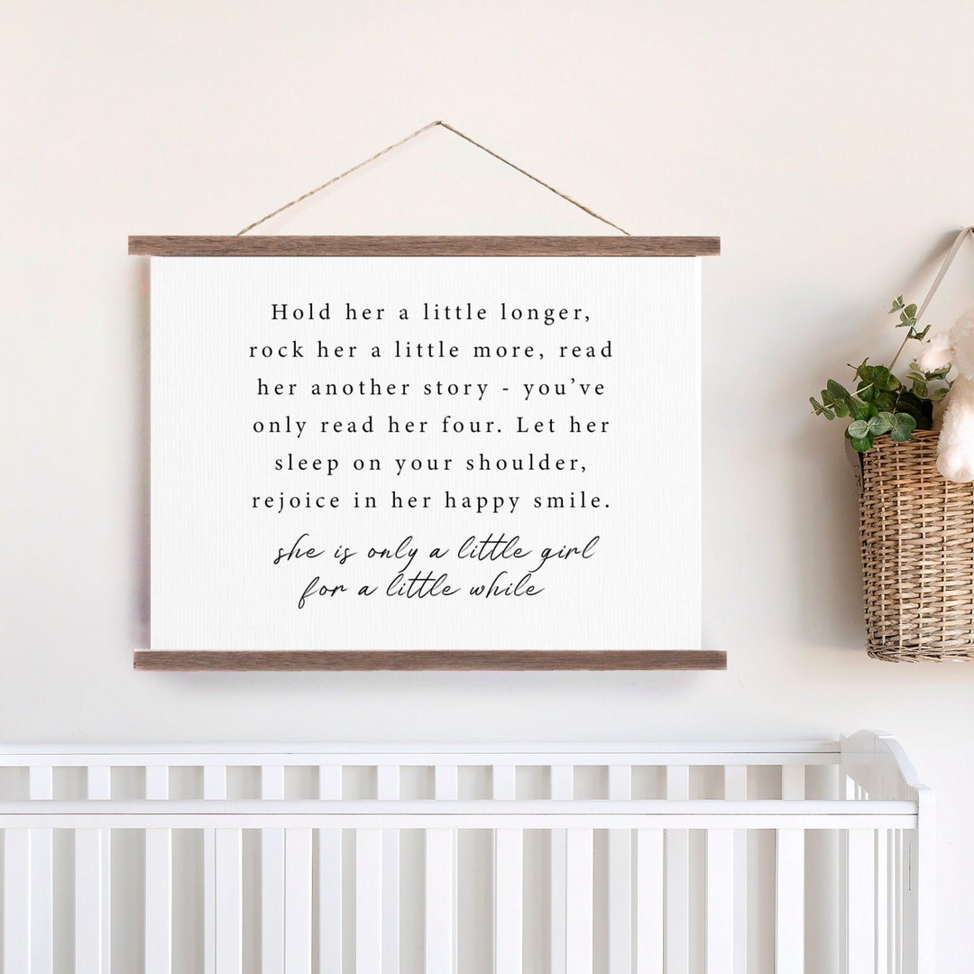 Hold Her A Little Longer Nursery Canvas Sign, Girl Nursery Sign ...