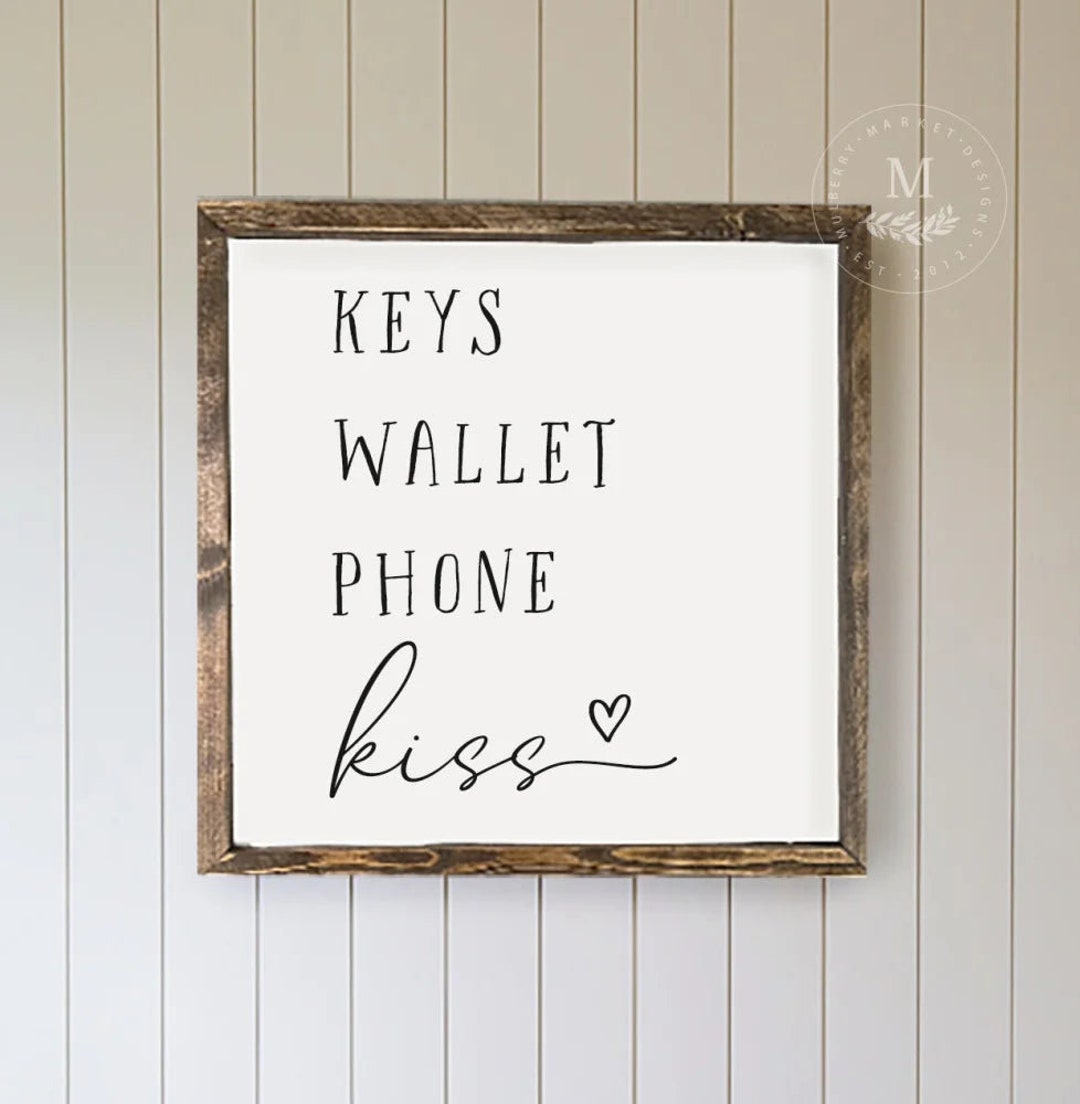 Keys Wallet Phone Kiss Entryway Wood Framed Sign, Entryway Sign, Sign ...