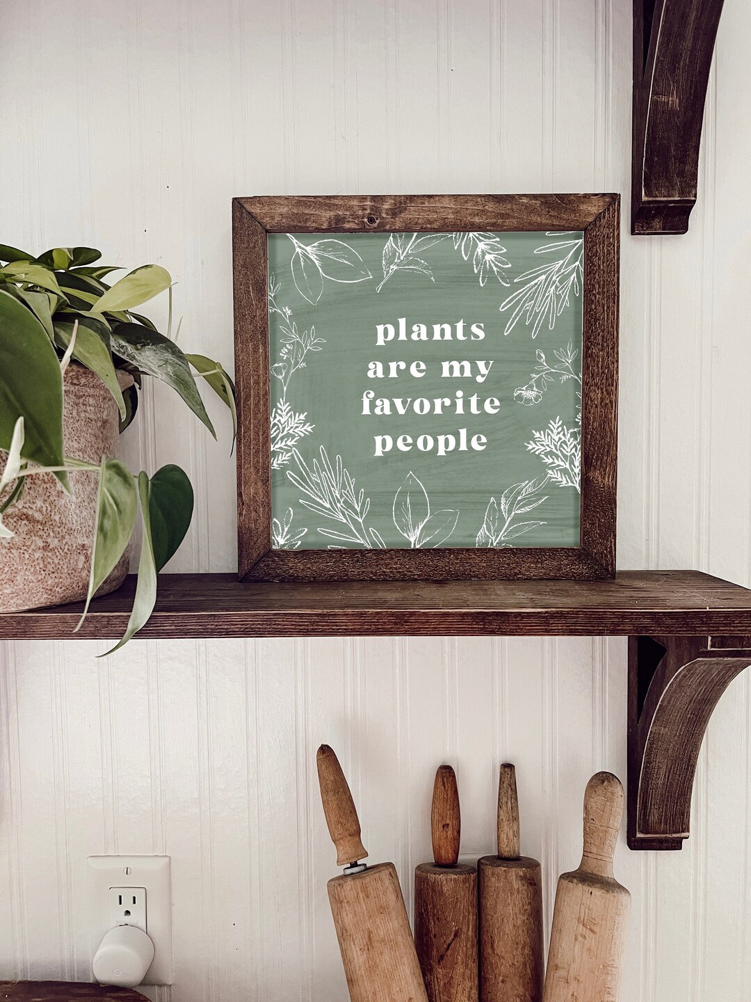 Plants Are My Favorite People Wood Farmhouse Sign Plant Lovers Plant ...