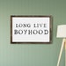 Long Live Boyhood Kids Room Wall Art, Boys Room Sign, Sign for Boys ...