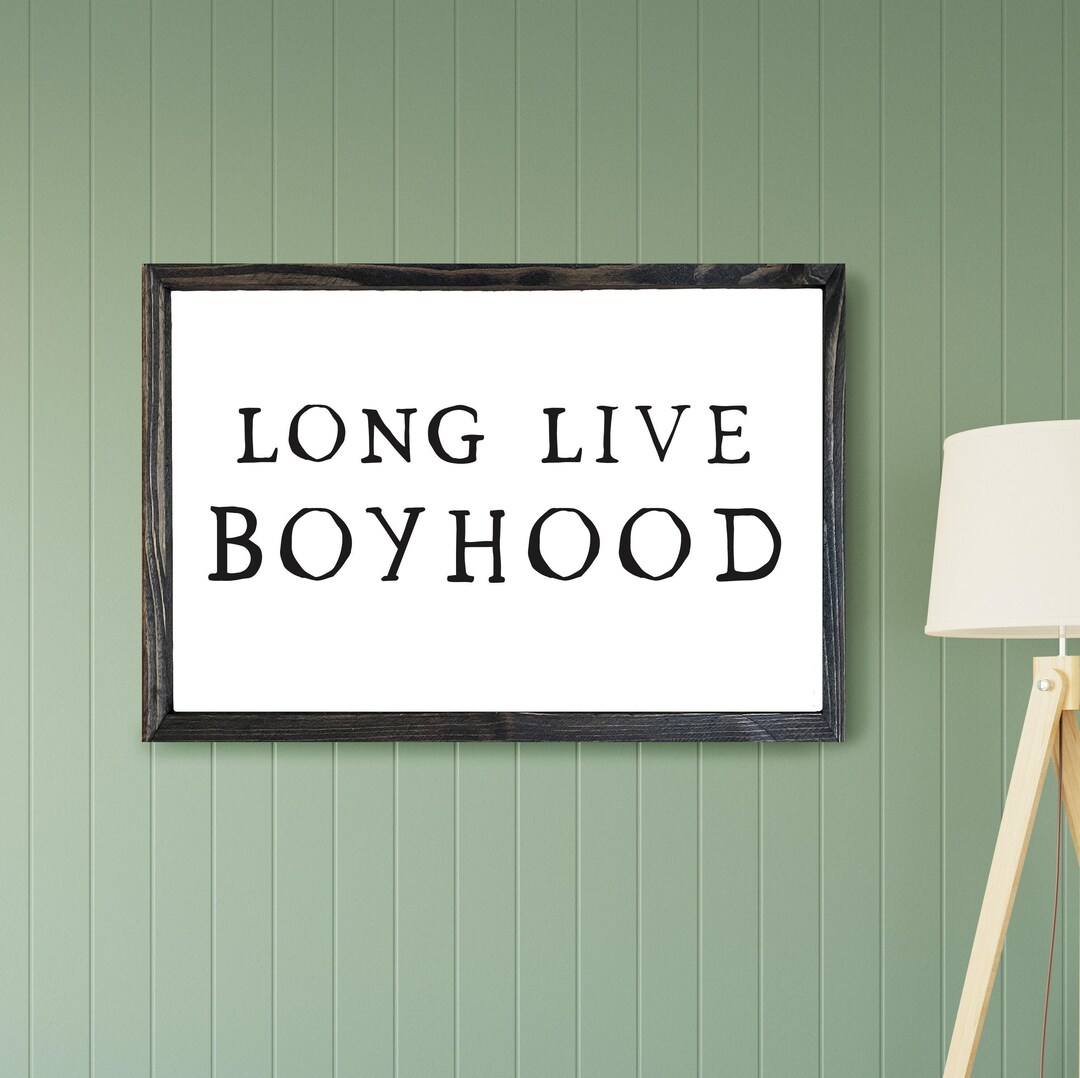 Long Live Boyhood Kids Room Wall Art, Boys Room Sign, Sign for Boys ...