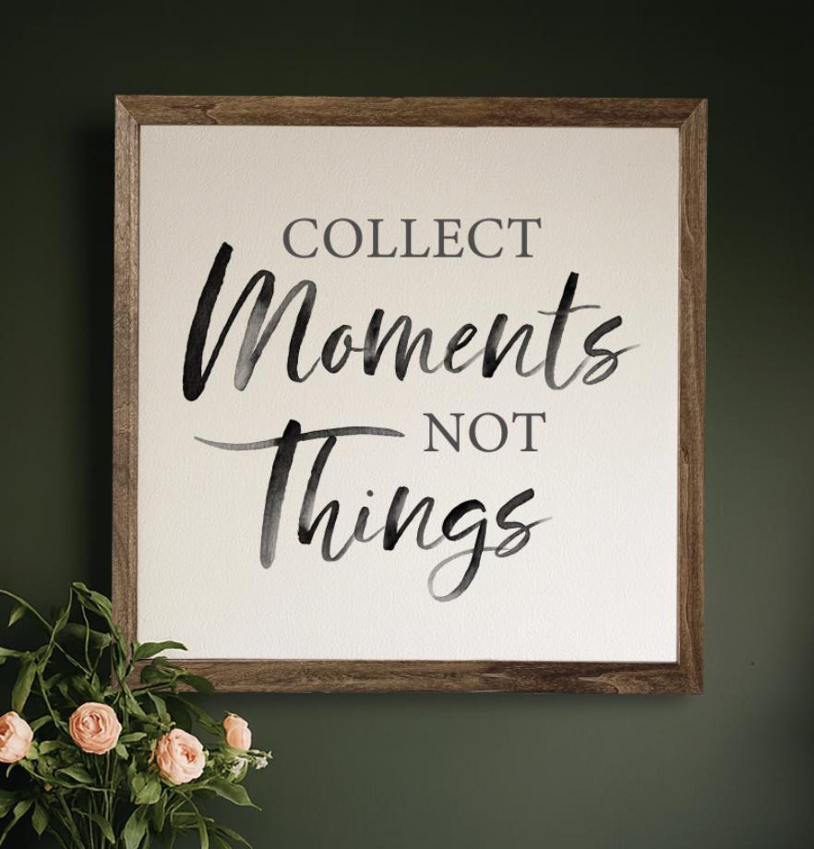 Collect Moments Not Things Sign, Inspirational Wood Framed Sign, Living ...