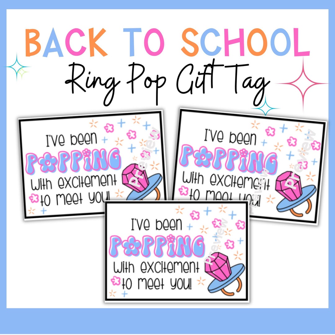 Welcome Back Student Gift Tags Printable 'popping With Excitement' Ring ...
