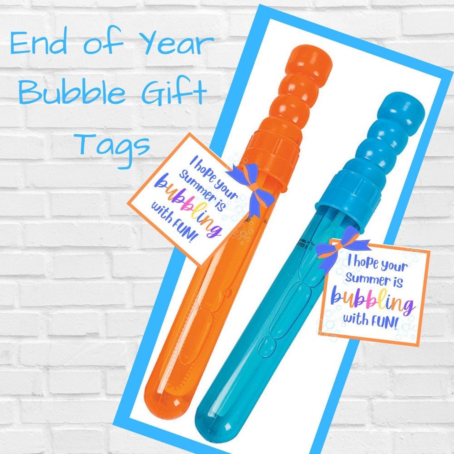 Teacher Gift Student Gift End of School Bubble Tags Summer Vacation ...