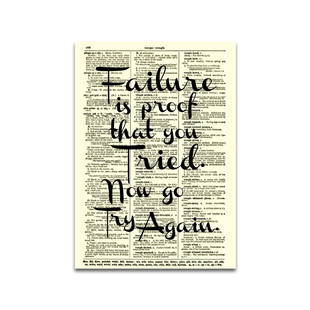 Failure is Proof That You Tried Printed on 125 Year Old Dictionary Page ...
