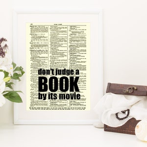 Don't Judge a Book by Its Movie Quote Printed on an Antique Dictionary ...