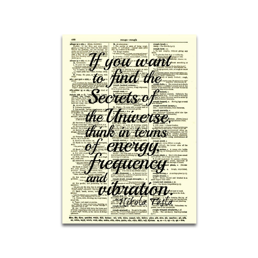 Nikola Tesla Quote - Energy, Frequency, & Vibration Printed on an ...