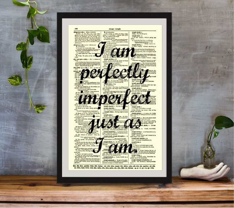 I Am Perfectly Imperfect Just As I Am Inspirational Art | Etsy