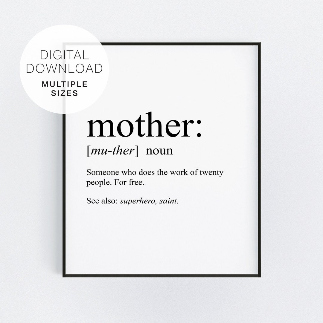 Mother's Day Dictionary Definition Printable, Mother's Day Funny Sign ...