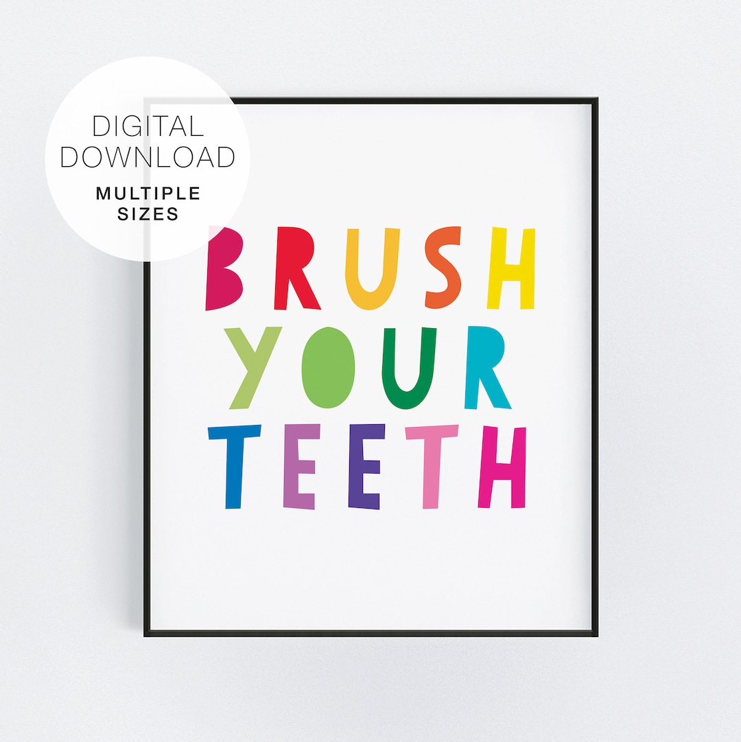 Brush Your Teeth Printable Sign Brush Teeth Bathroom Art - Etsy Canada