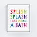 Splish Splash I Was Taking a Bath and Flush It Real Good - Etsy Canada
