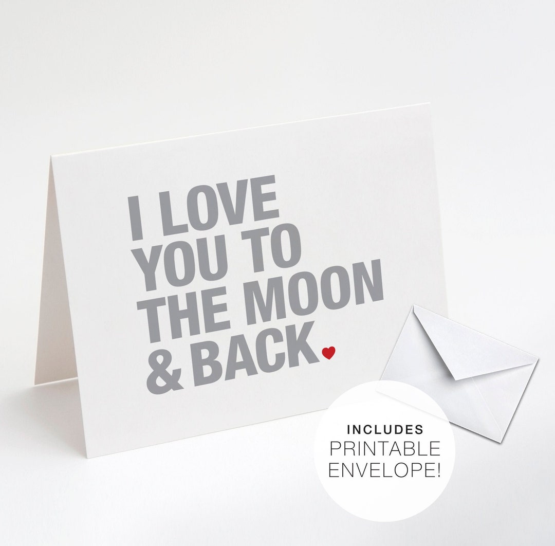 I Love You to the Moon & Back Printable Card, I Love You Card ...