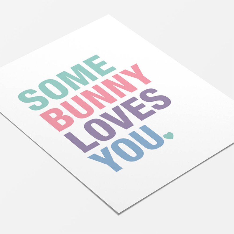 Some Bunny Loves You Easter Printable Art Easter Digital | Etsy