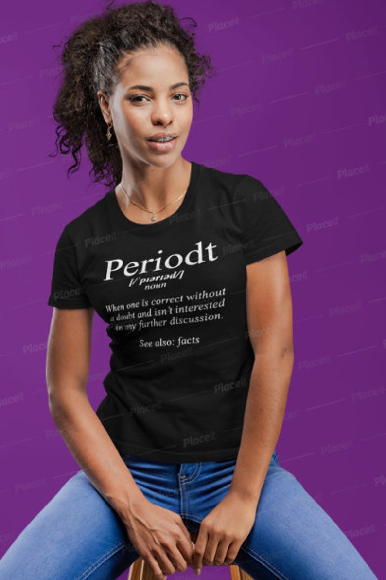 Periodt Tshirt Facts Big Facts I Said What I Said Funny Tshirt - Etsy