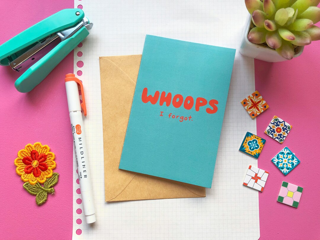 Whoops, I Forgot Card - Colorful Handmade Greeting Card With Envelope ...