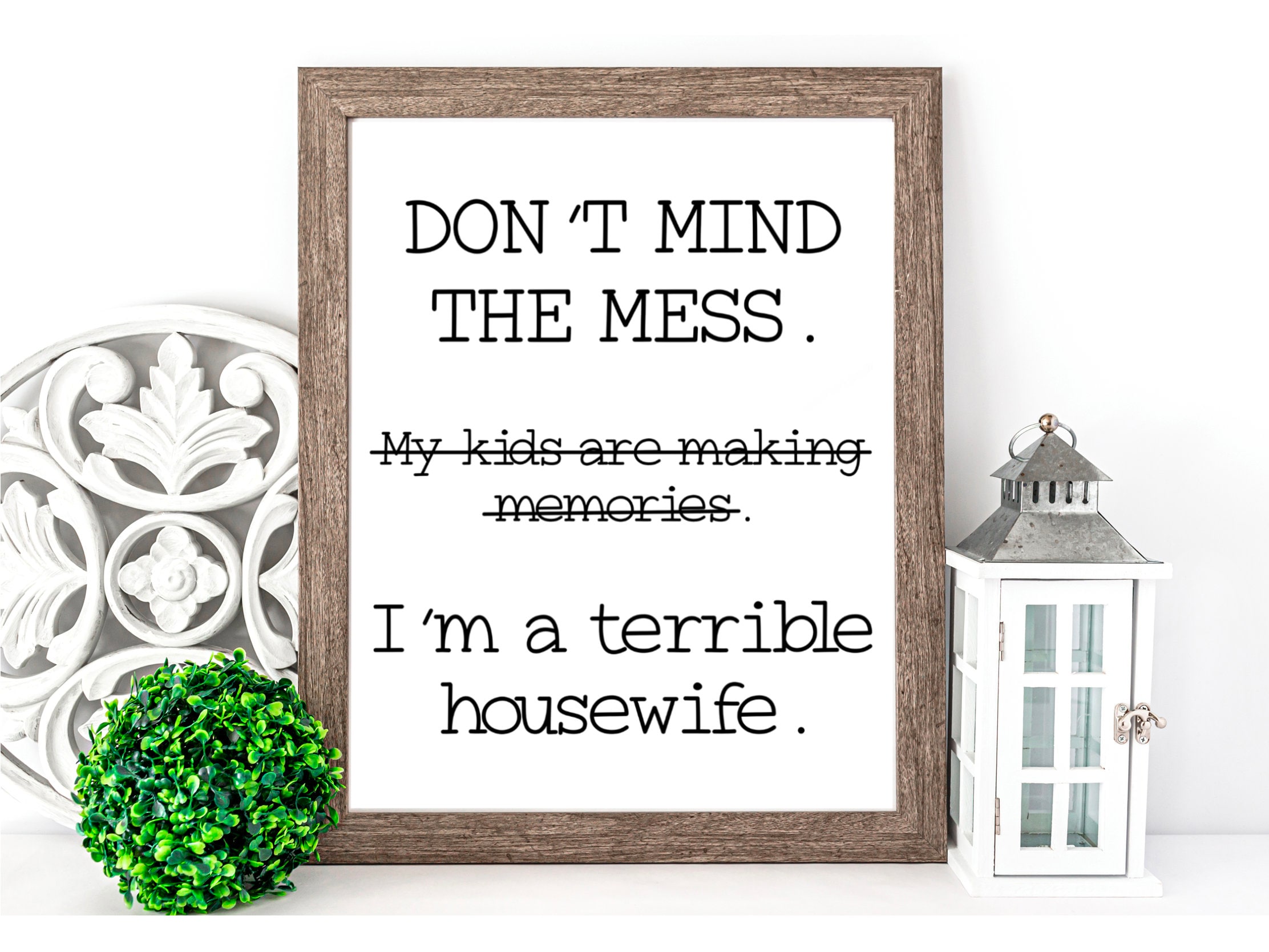Don’t Mind the Mess Digital Print - Etsy