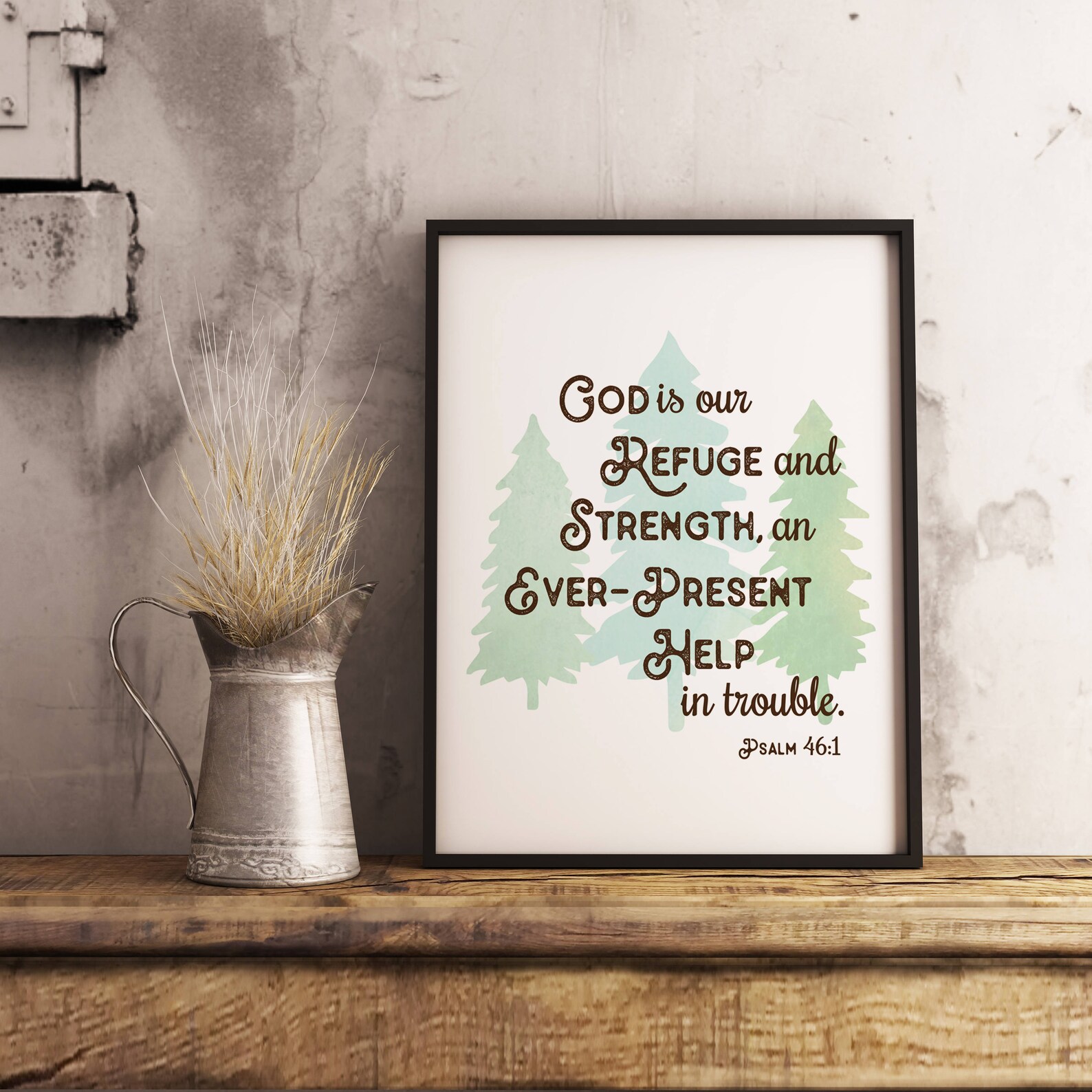 God is Our Refuge and Strength Psalm 46:1 Bible Quote Print - Etsy