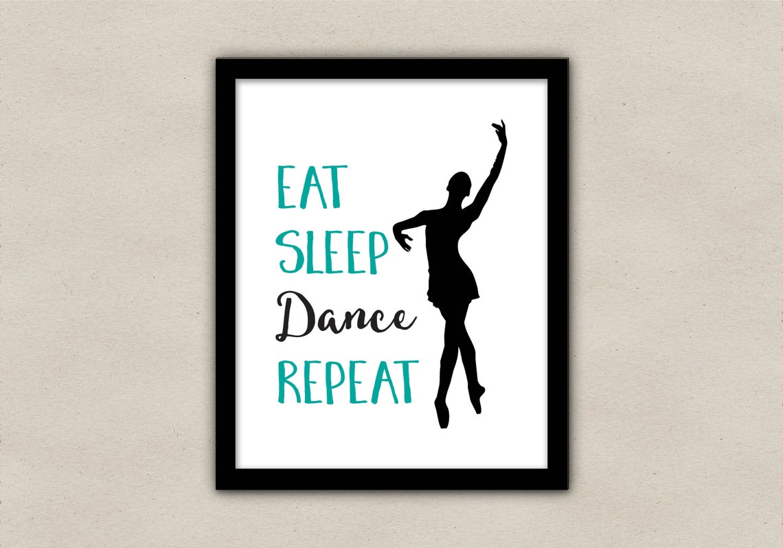Eat Sleep Dance Repeat Print Dance Wall Art Ballerina - Etsy