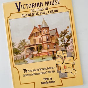 Victorian House Designs in Authentic Full Color - Softcover Vintage ...
